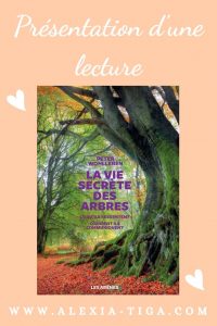 La vie secrète des arbres — Lecture — Alexia Tiga
